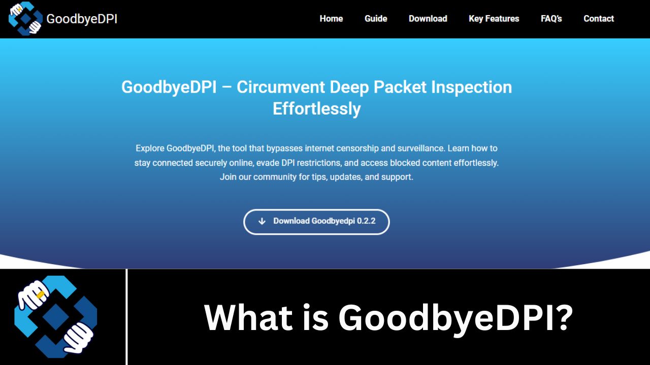 What is GoodbyeDPI? - GoodbyeDPI